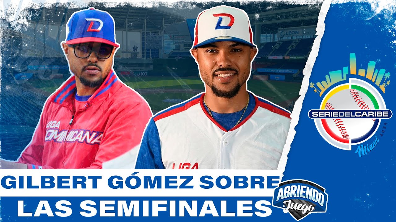 GILBERT GÓMEZ SOBRE LAS SEMIFINALES - YouTube