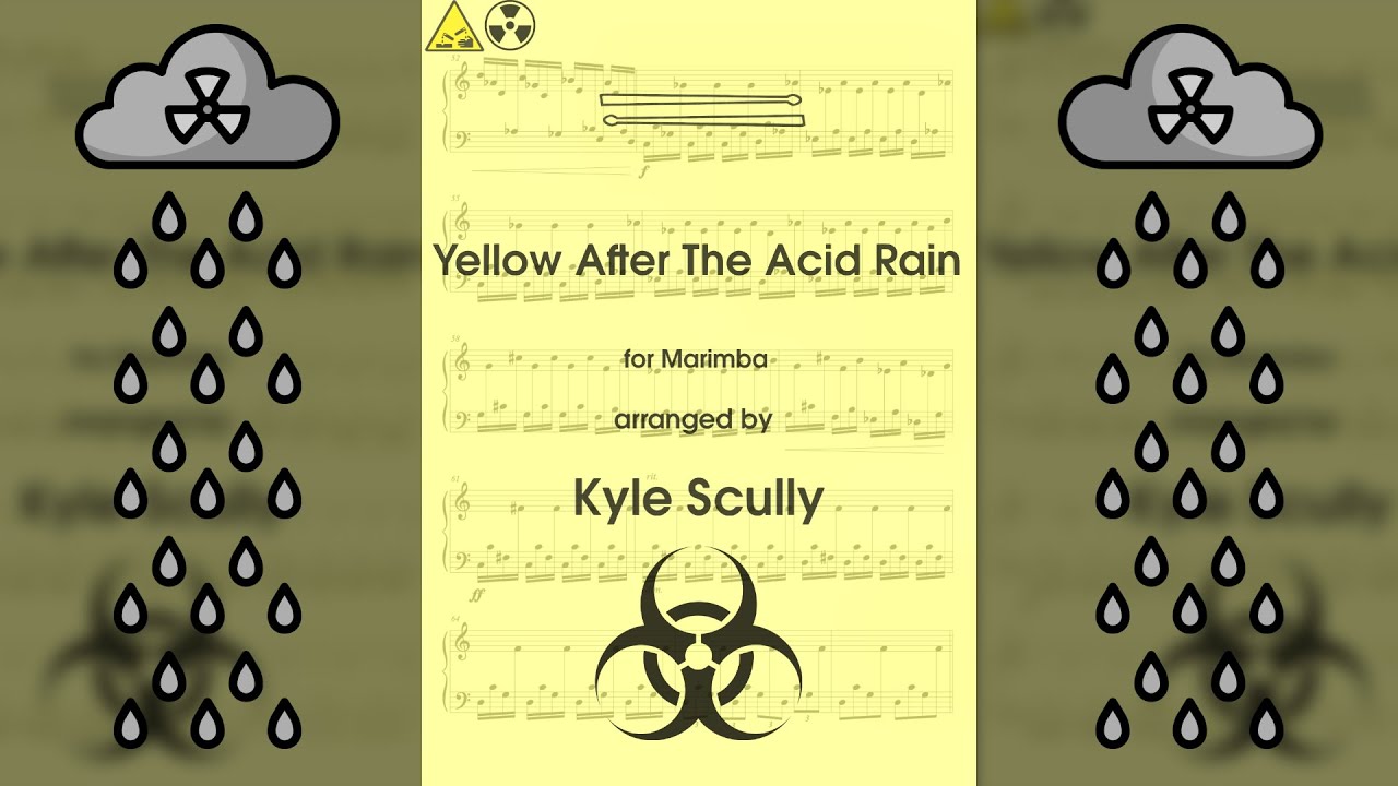Yellow After The Acid Rain(2021) - Arr. Kyle Scully - YouTube