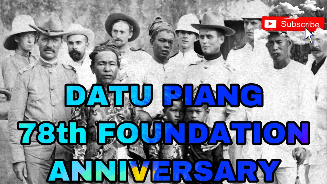 Datu Piang @78th Foundation Anniversary - YouTube