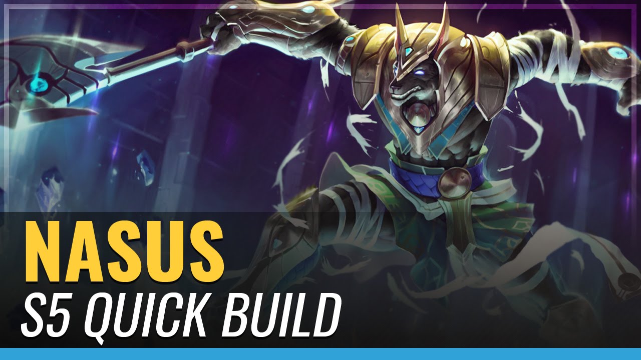 Nasus - S5 Quick Build - League of Legends - YouTube