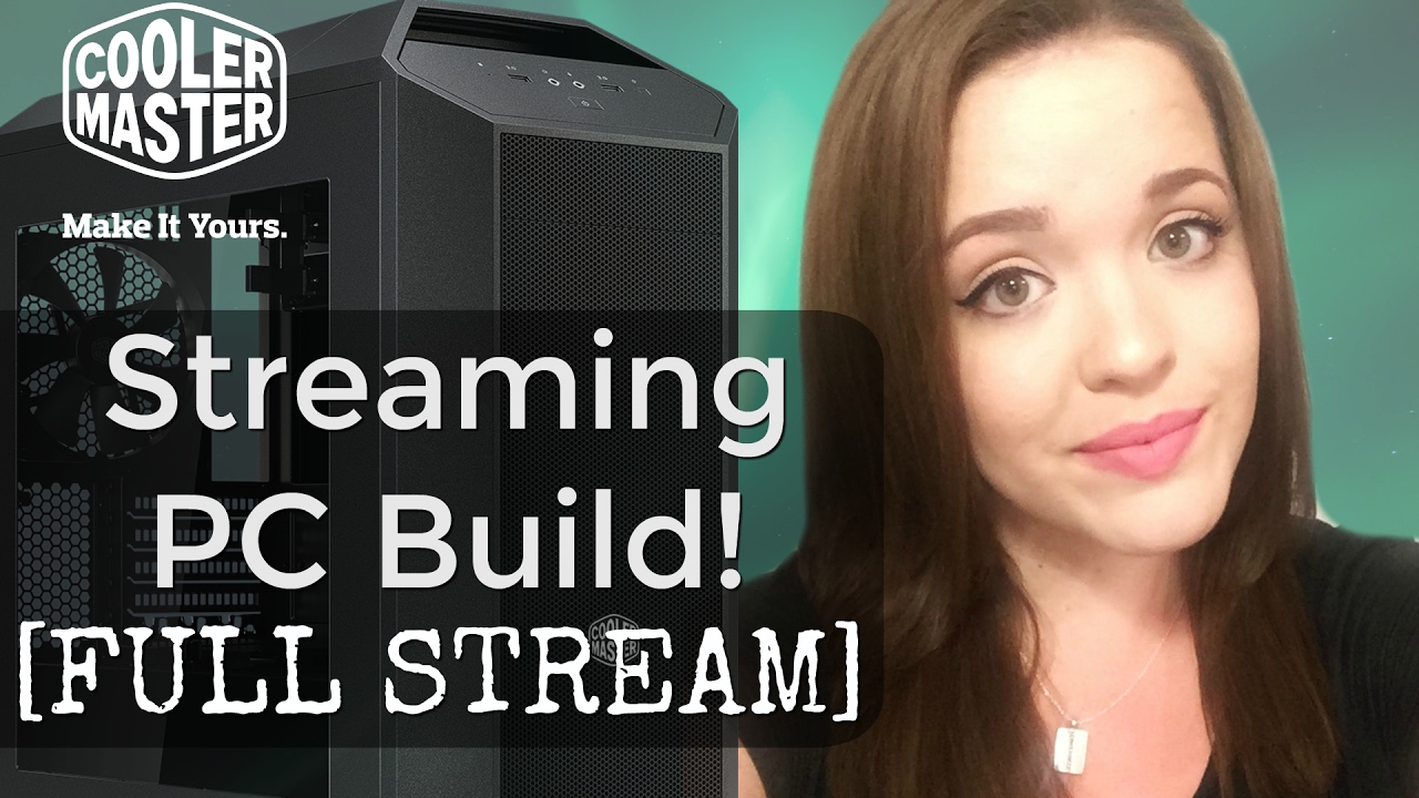 COOLER MASTER PC BUILD! [Full Stream] - YouTube