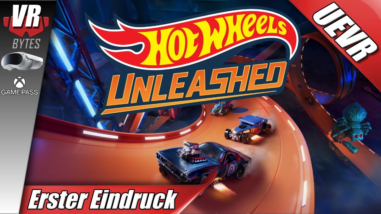 Hot Wheels Unleashed / UEVR / Deutsch / Virtual Desktop / UE VR MOD ...