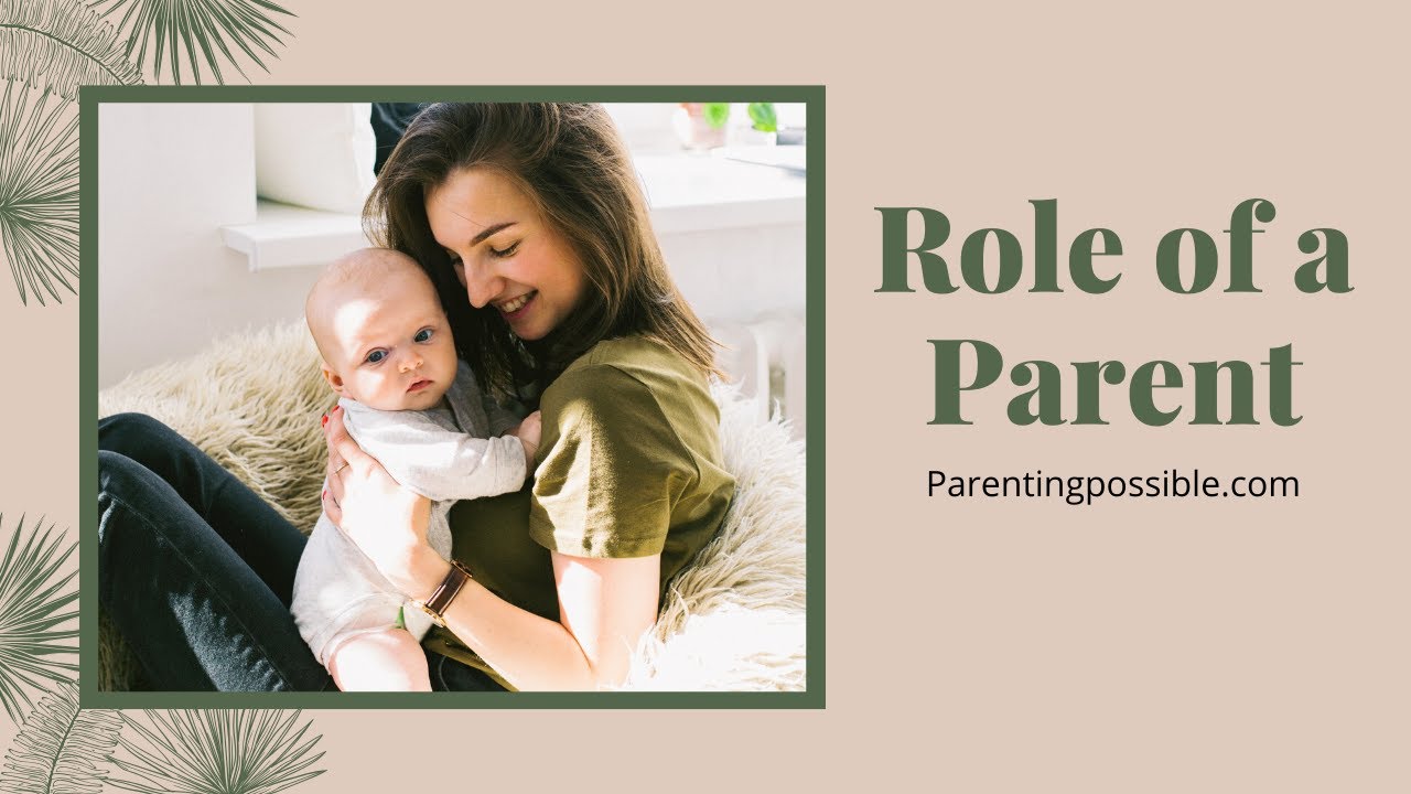 Role of a Parent - YouTube