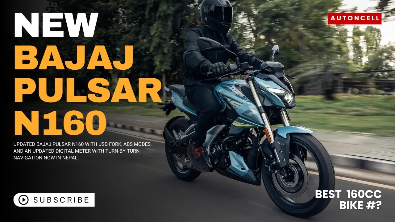 New Updated Bajaj Pulsar N160 Price in Nepal | 37mm USD Fork, Turn-by ...
