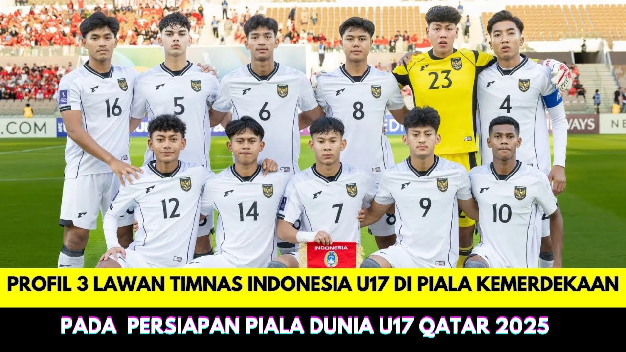 Persiapan Piala Dunia U17 Inilah Profil 3 Lawan Timnas Indonesia U17 dalam Laga Uji coba di ...