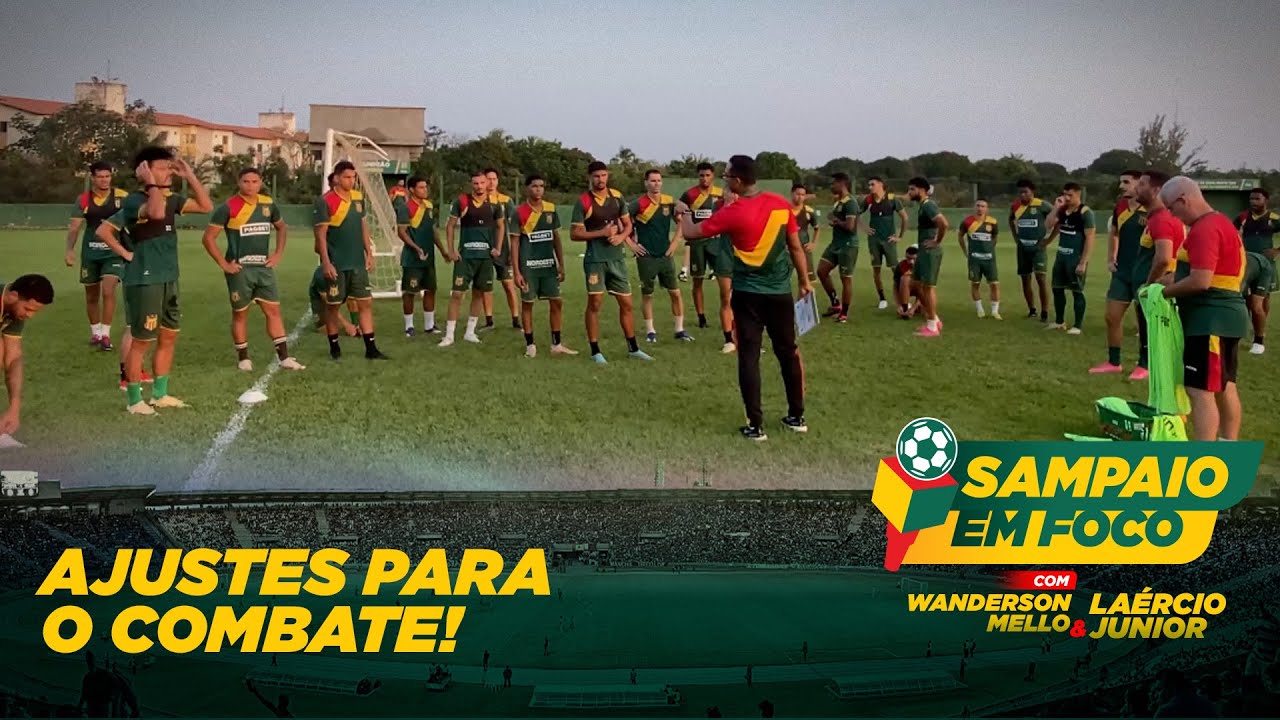 TREINOS SE INTENSIFICAM visando o ABC | SAMPAIO EM FOCO | PROGRAMA #212 - YouTube