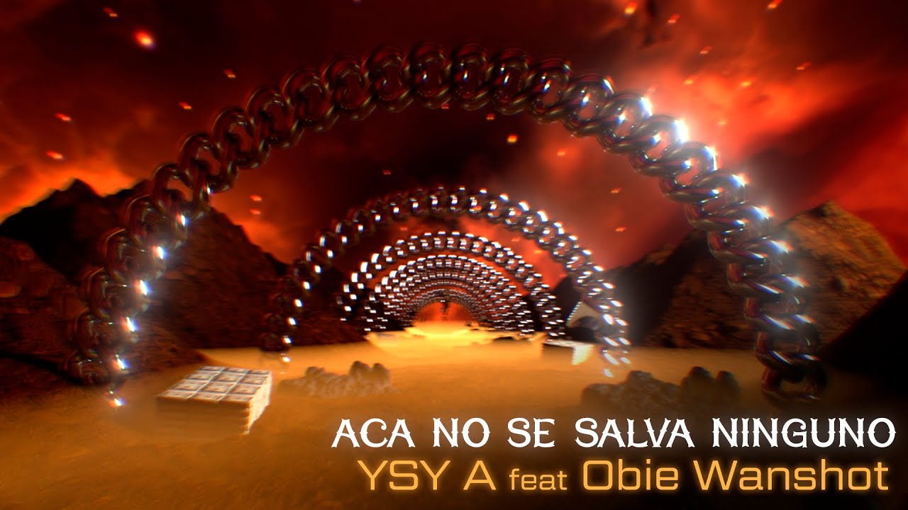 13 - YSY A - ACA NO SE SALVA NINGUNO FEAT OBIE WANSHOT ( PROD. CLUB ...
