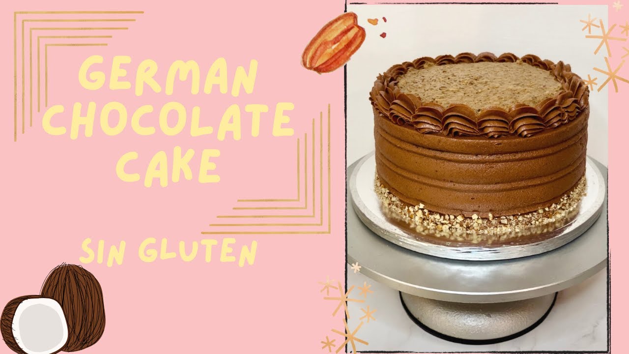 🍫CÓMO HACER PASTEL DE CHOCOLATE ALEMÁN SIN GLUTEN 🎂 | GERMAN CHOCOLATE ...