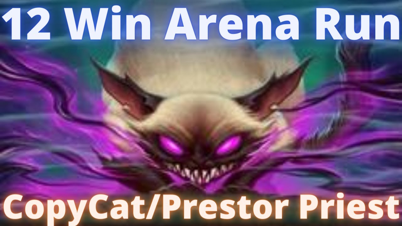 12 Win Arena Run | Copycat/Prestor Priest | Hearthstone | March of the ...