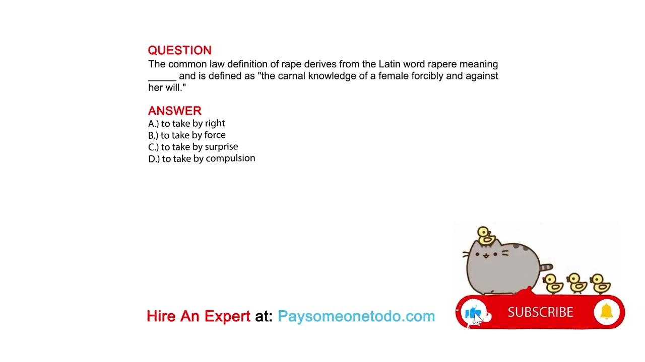 The common law definition of rape derives from the Latin word rapere ...