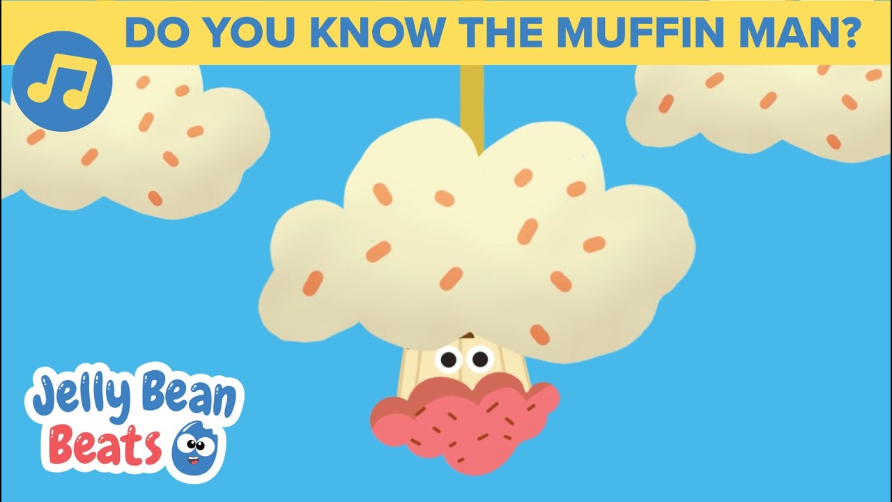 🧁 Do You Know the Muffin Man? | Kids Song w/ Lyrics 🎵 Jelly Bean Beats ...