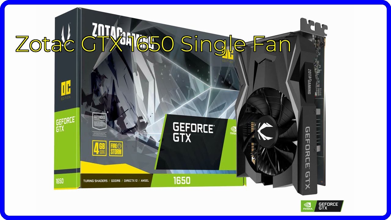 REVIEW (2025): Zotac GTX 1650 Single Fan. ESSENTIAL details. - YouTube