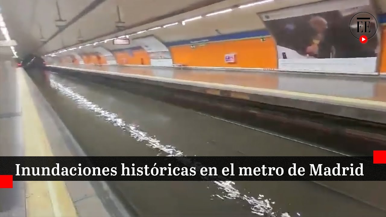 Alerta roja por inundaciones en el metro de Madrid, España | El ...