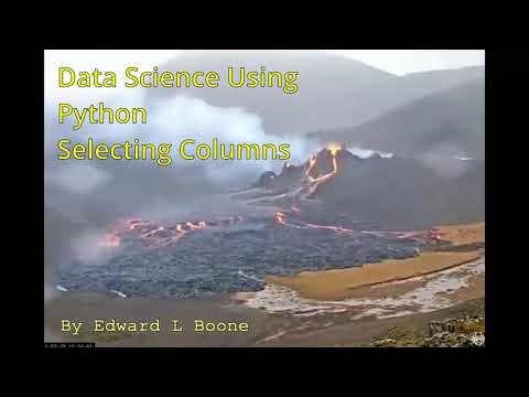 Data Science using Python... Selecting Columns in Dataframes. - YouTube