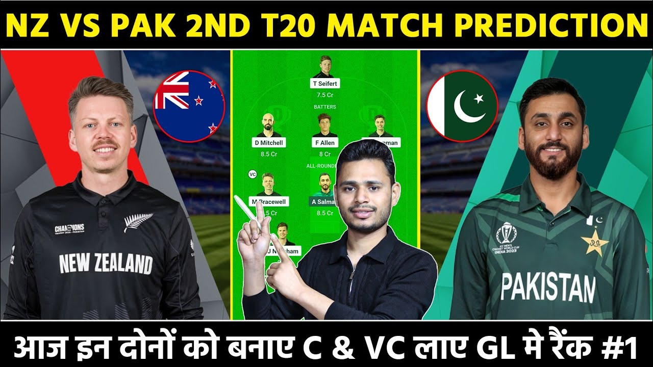 NZ vs PAK 2nd T20 Match Prediction | Nz vs Pak Fantasy Team | Nz vs Pak ...