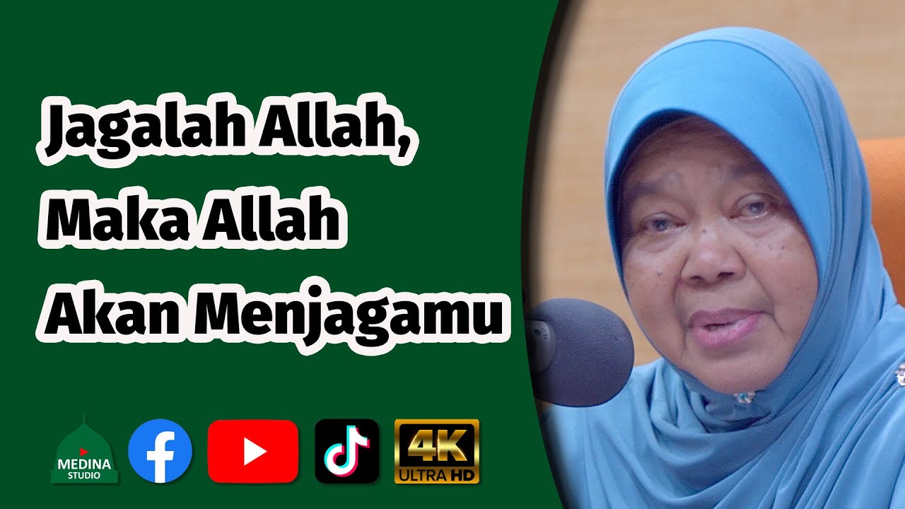 Ustazah Zawiyah Hassan - Jagalah Allah, Maka Allah Akan Menjagamu | 4K ...