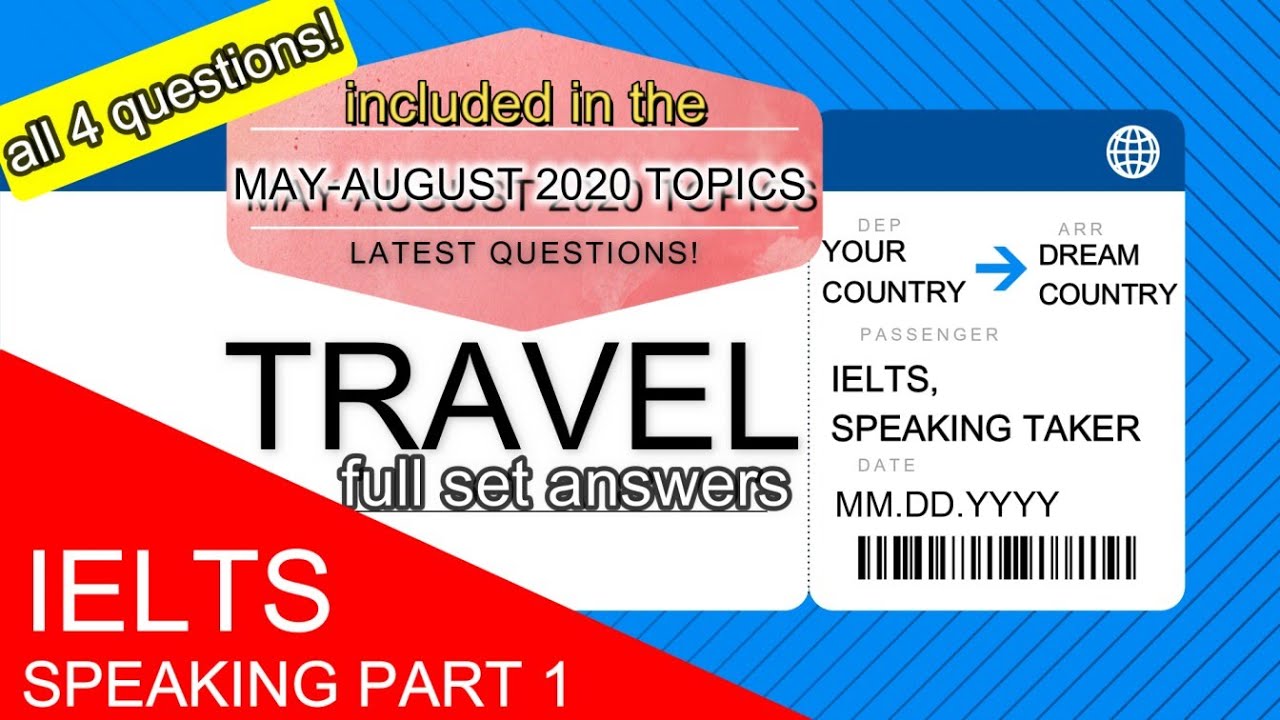 IELTS Speaking Part 1 - "Travel" (LATEST!) - YouTube