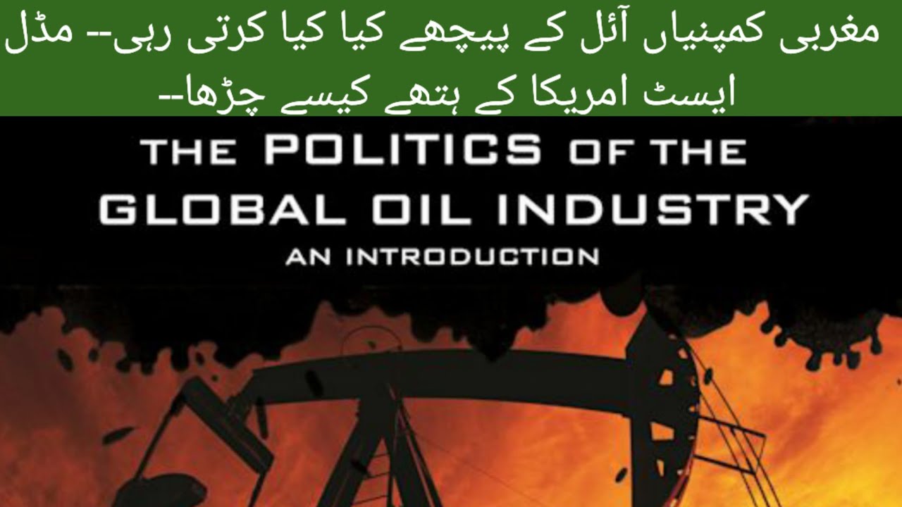 How Oil Has Shaped The World: A History Of Power And Politics - YouTube