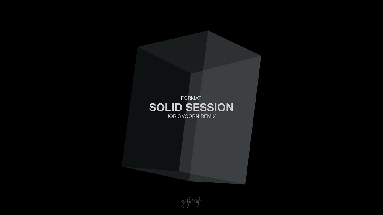 Format - Solid Session (Joris Voorn Remix) - YouTube