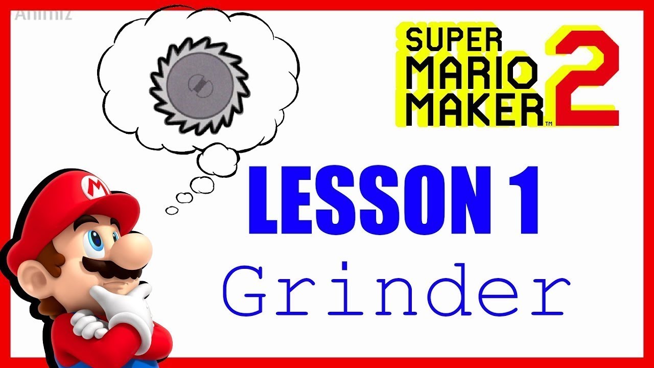 How to Make Good Super Mario Maker 2 Levels - Using Grinders in Your ...