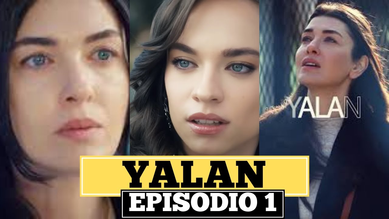 YALAN EPISODIO 1 LEGENDADO EM PORTUGUÊS #yalan NOVA SÉRIE TURCA.. - YouTube