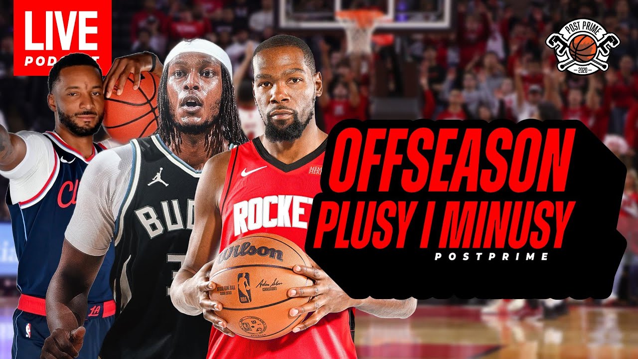 Offseason 2025 - Plusy i Minusy - Post Prime Podcast [89] - YouTube