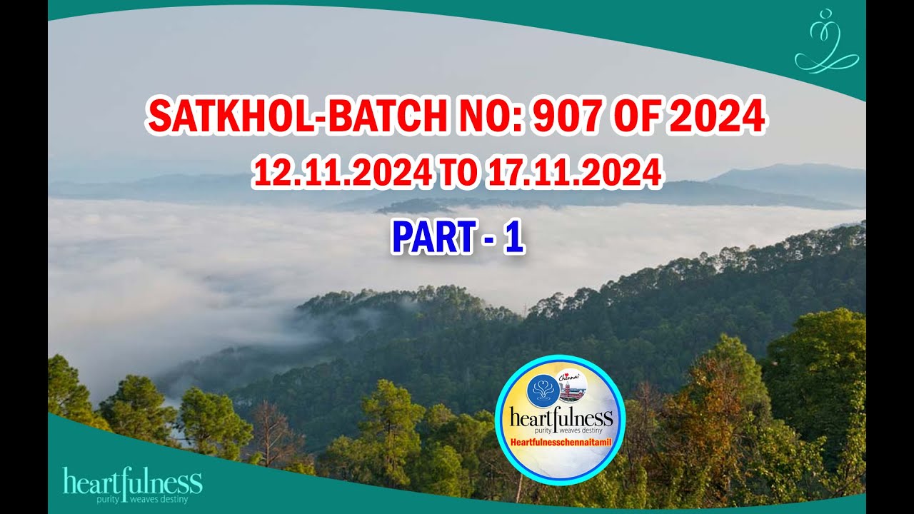 Satkhol Himalayan Ashram Batch no 907 of 2024 Part-1 - YouTube