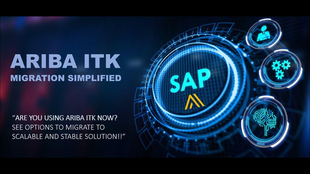 Ariba ITK Migration Simplified!! - YouTube
