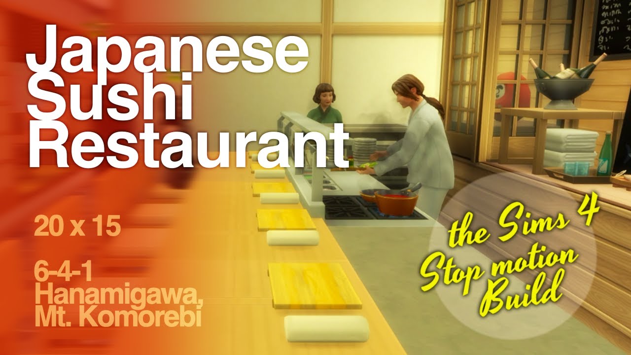 The Sims 4🍣Japanese Sushi Restaurant🍣日本のお鮨屋さん | Stopmotion Build | NoCC ...