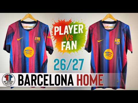 Barcelona Home Jersey 26/27 - Player Version Vs Fan Version