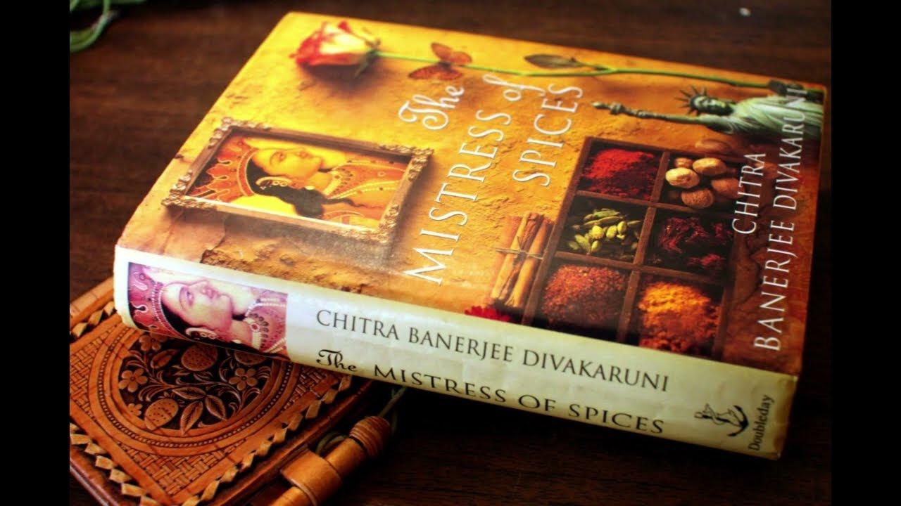 "The Mistress of Spices" By Chitra Banerjee Divakaruni - YouTube