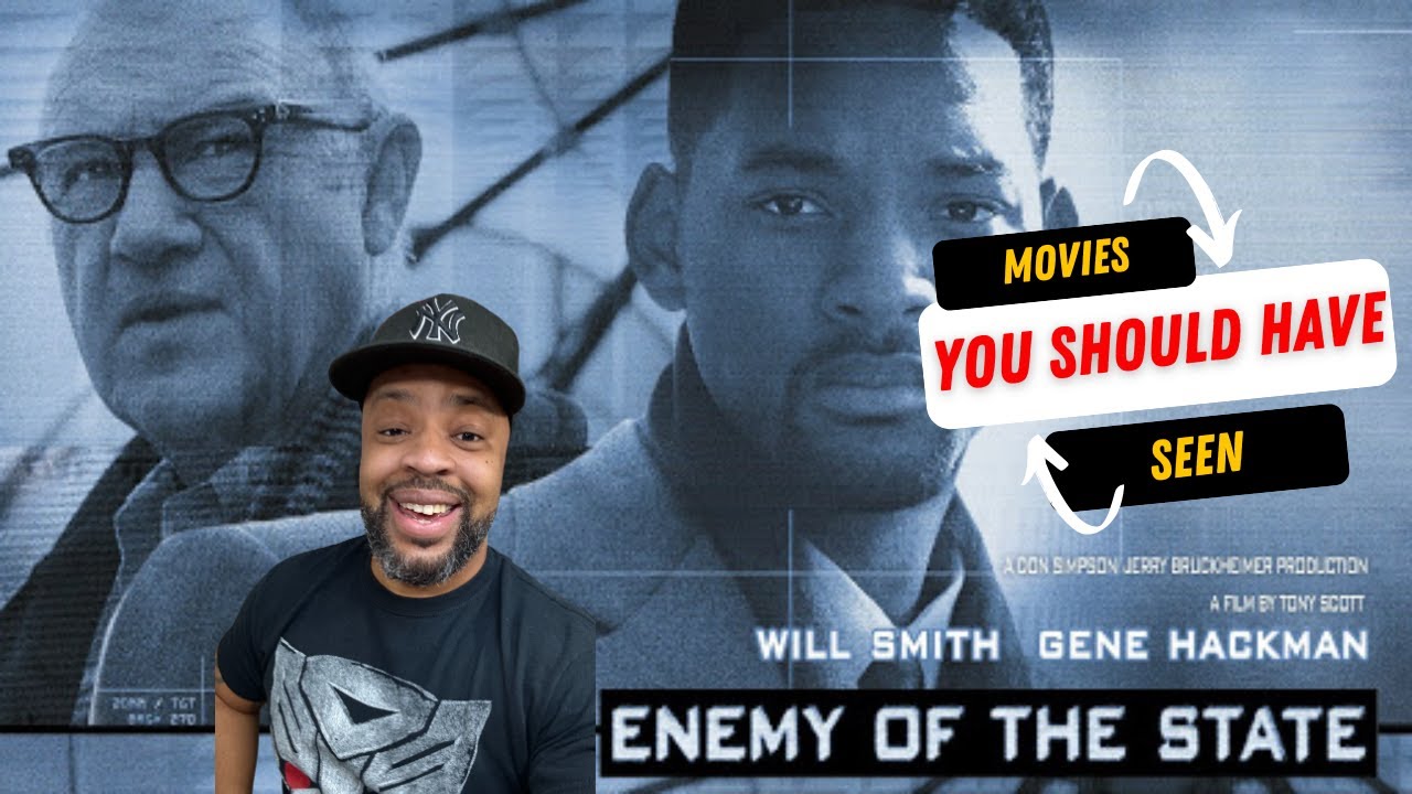 Movies You Should Have Seen - Enemy of the State – Will Smith & Gene ...