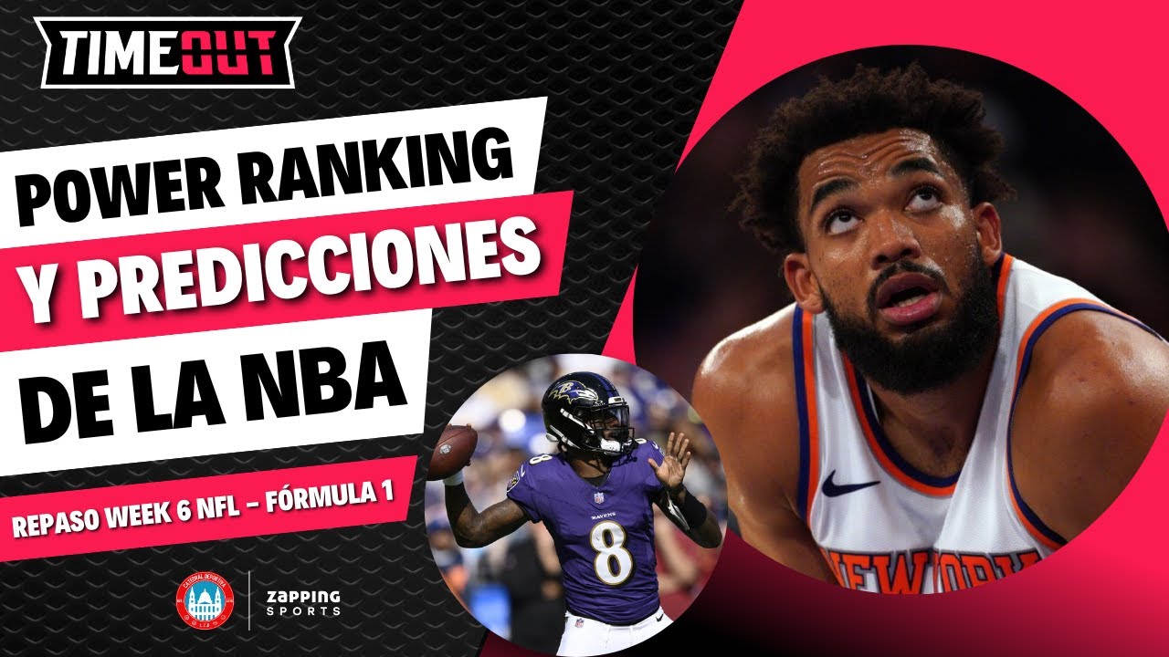 NBA: POWER RANKING Y PREDICCIONES | TIMEOUT CAPÍTULO 19 - YouTube