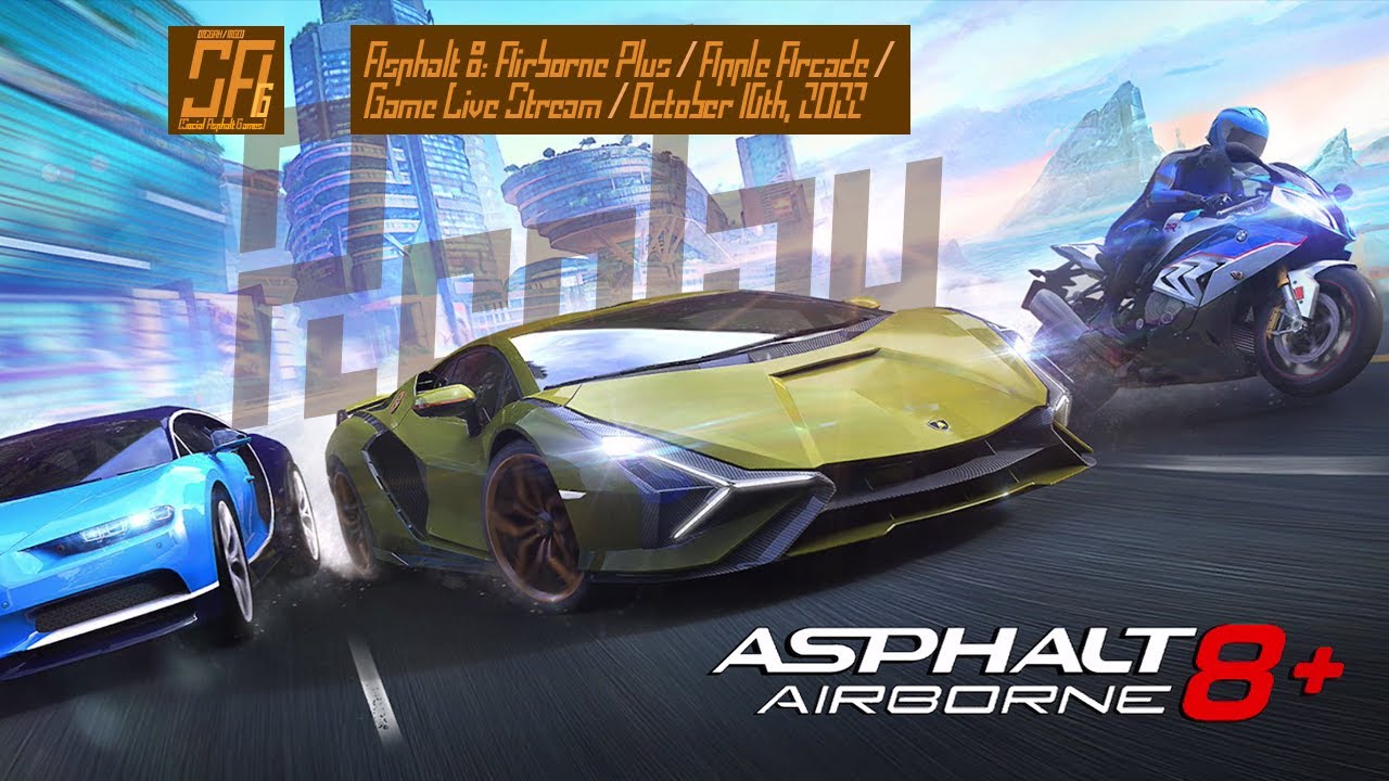 [Asphalt 8: Airborne Plus (A8+)] Continuing The Journey | Live Stream ...