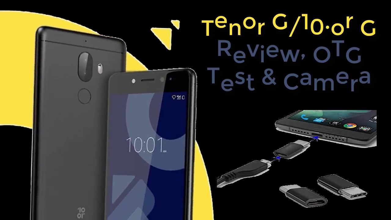 10.or G/Tenor G Review | OTG Test | Sound Test | Camera Test - YouTube