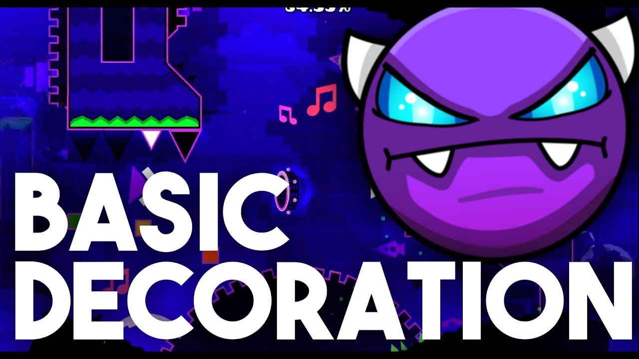 Basic Decoration 100% (Easy Demon) Geometry Dash - YouTube