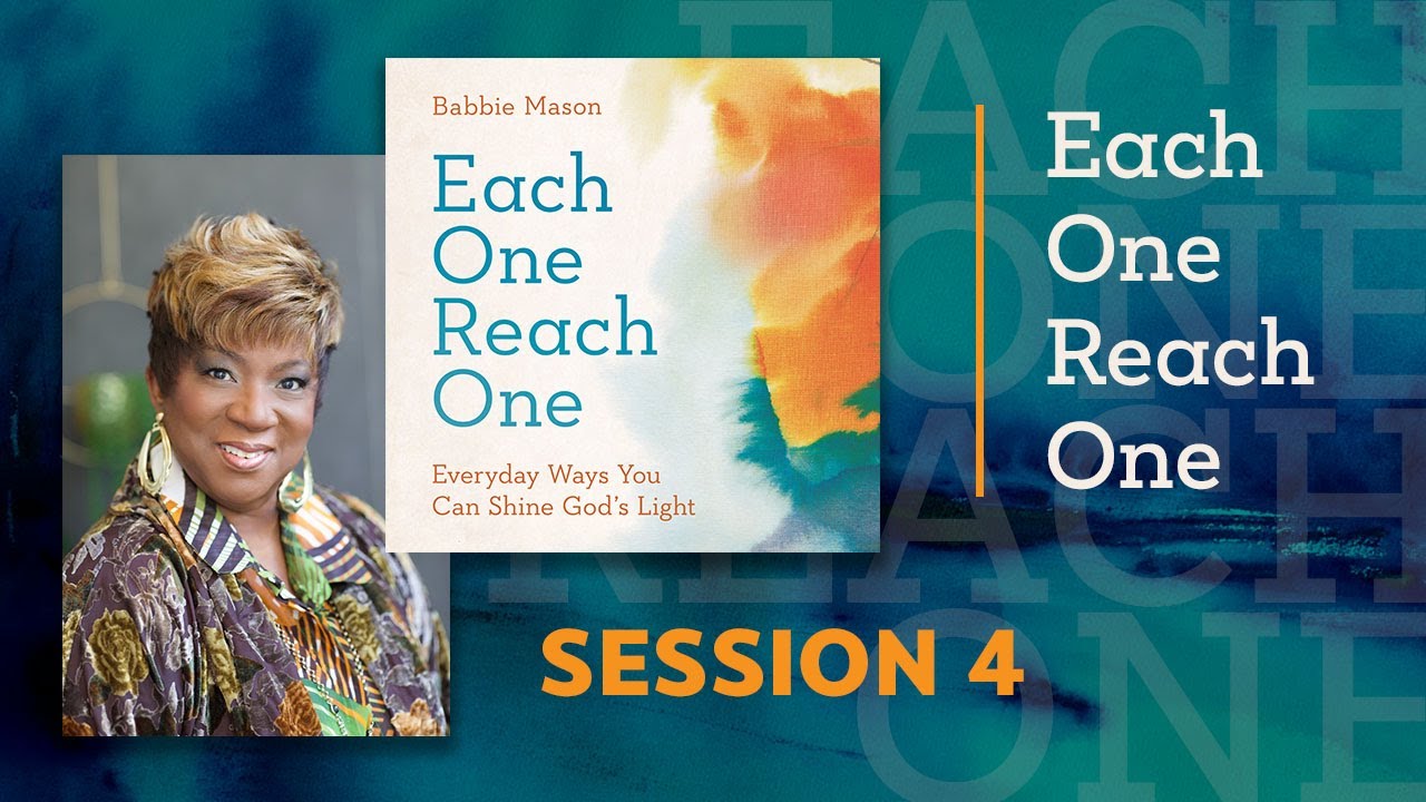 Each One Reach One | Session 4 | Babbie Mason - YouTube