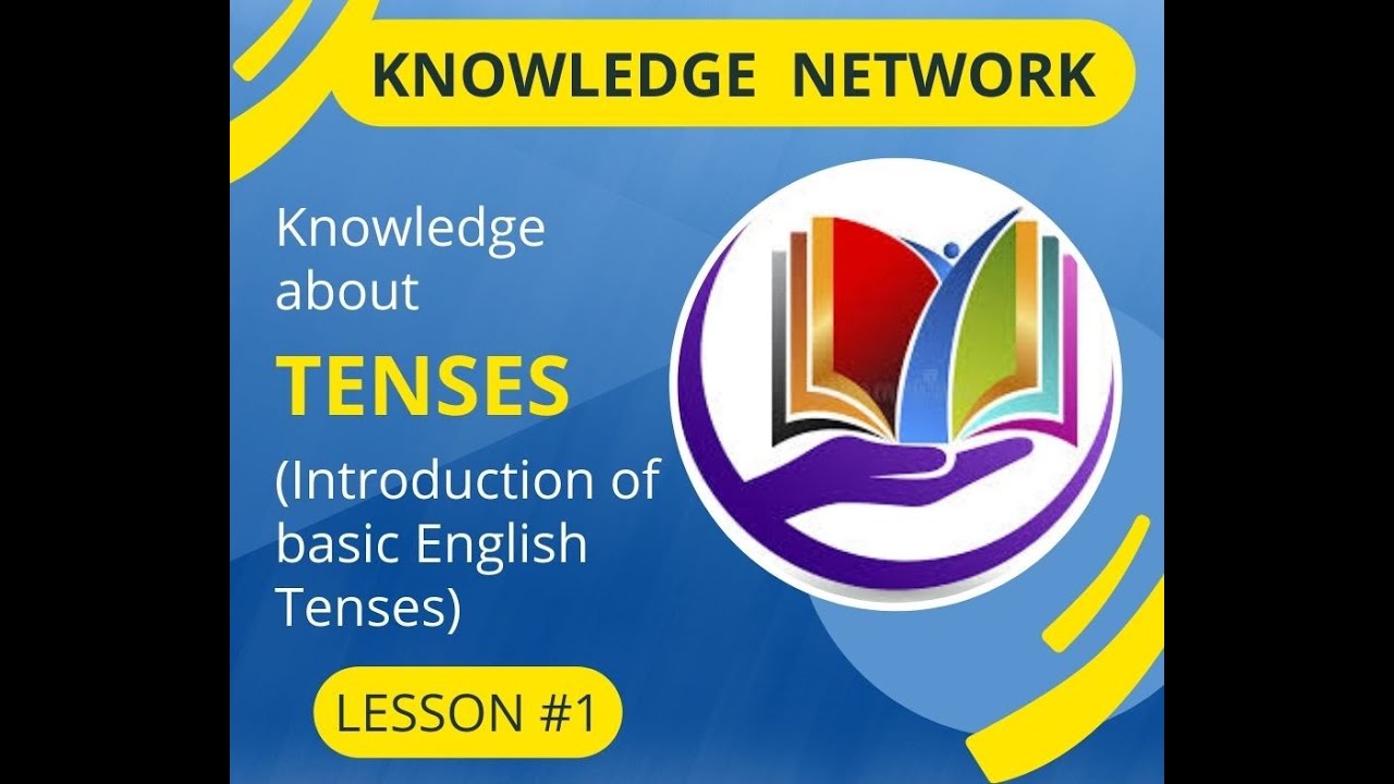 English Tenses introduction lesson # 1 | Tenses introduction for ...
