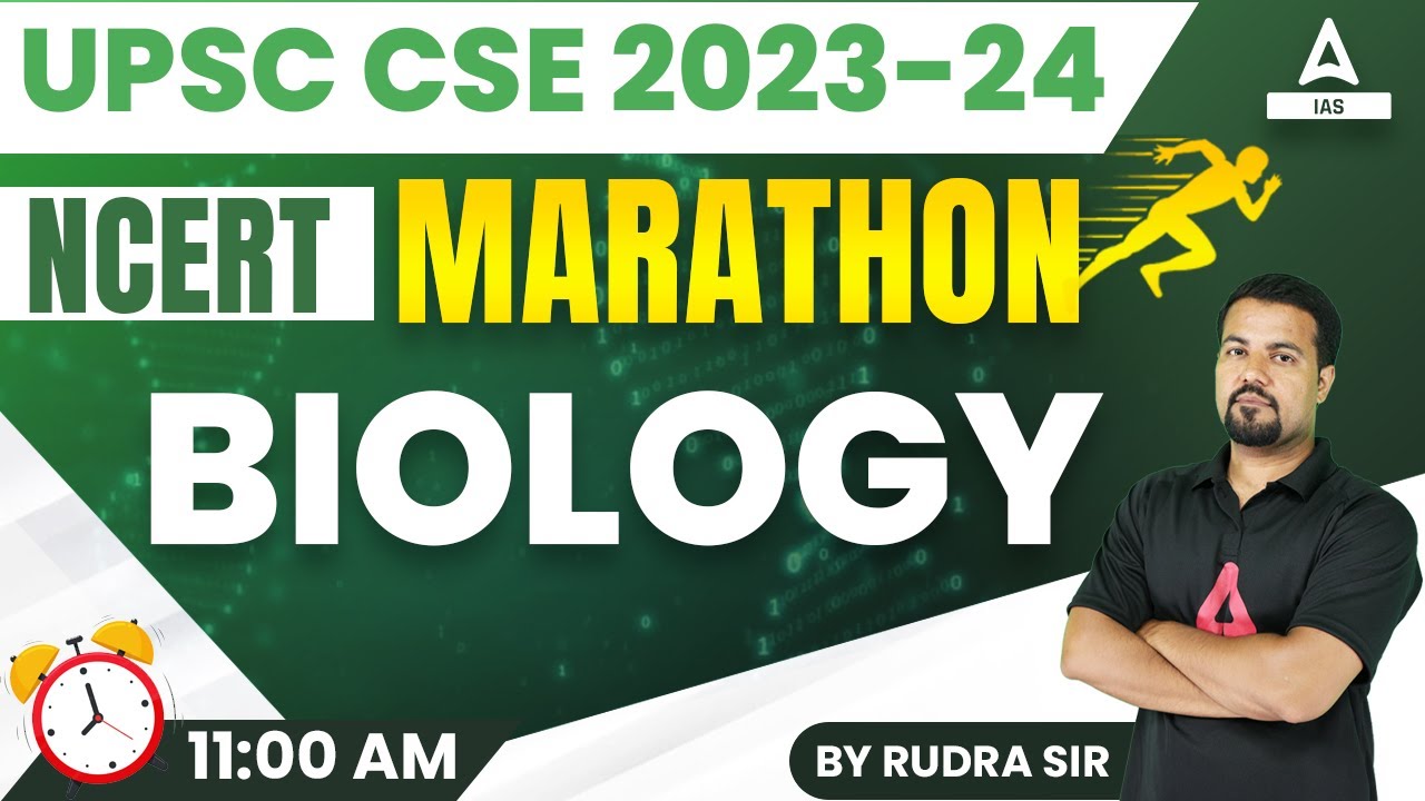 UPSC CSE 2023-24 NCERT Marathon - Biology Rudra sir - YouTube