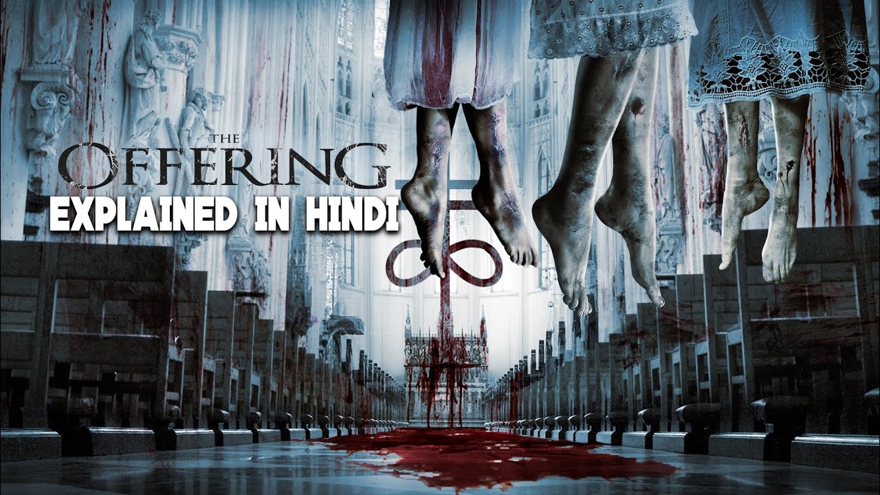 The Offering (2022) | Explained in hindi | horror thriller movie - YouTube