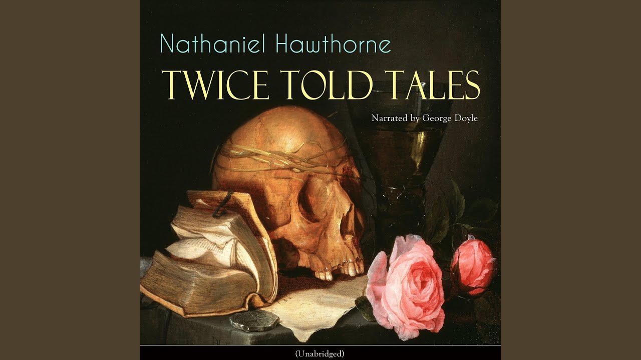 Chapter 15: Twice Told Tales - YouTube