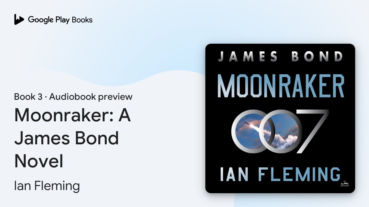 Moonraker: A James Bond Novel Book 3 by Ian Fleming · Audiobook preview ...