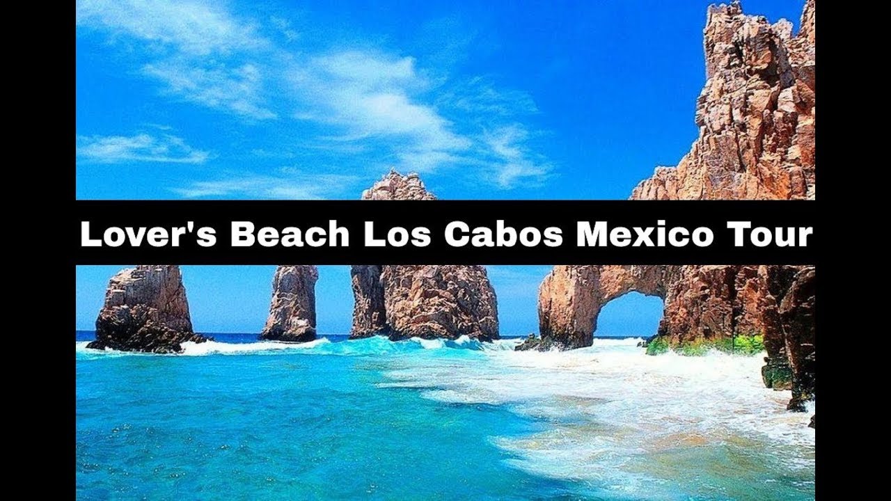 Los Cabos Maxico Lover Beach Boat Tour - YouTube