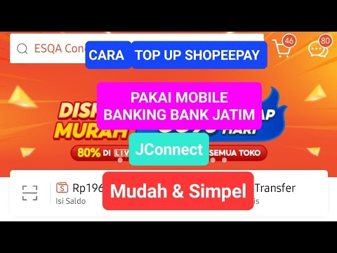Cara Top up saldo shopeepay lewat jconnect mobile banking bank jatim ...