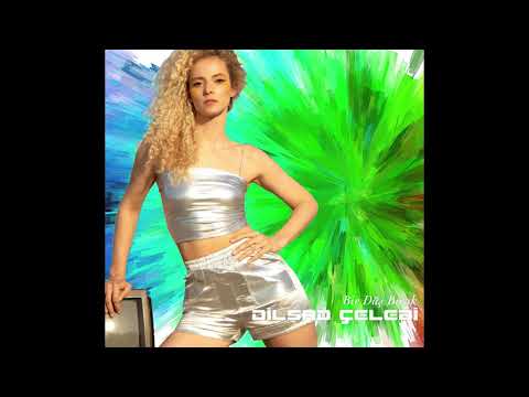 Dilşad Çelebi - Bir Düş Bırak