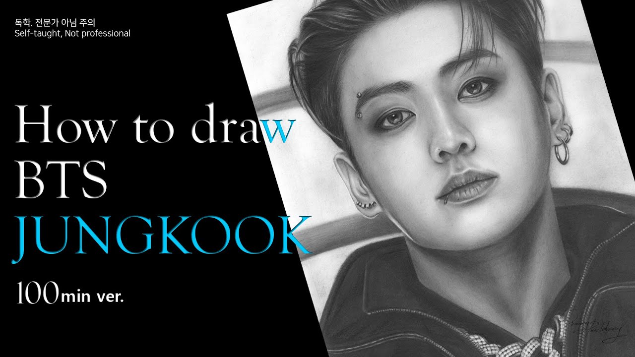 17th BTS Jungkook drawing 100 min ver./전정국 그리기/Step by Step Pencil Drawing/연필인물화/독학취미미술/easy ...