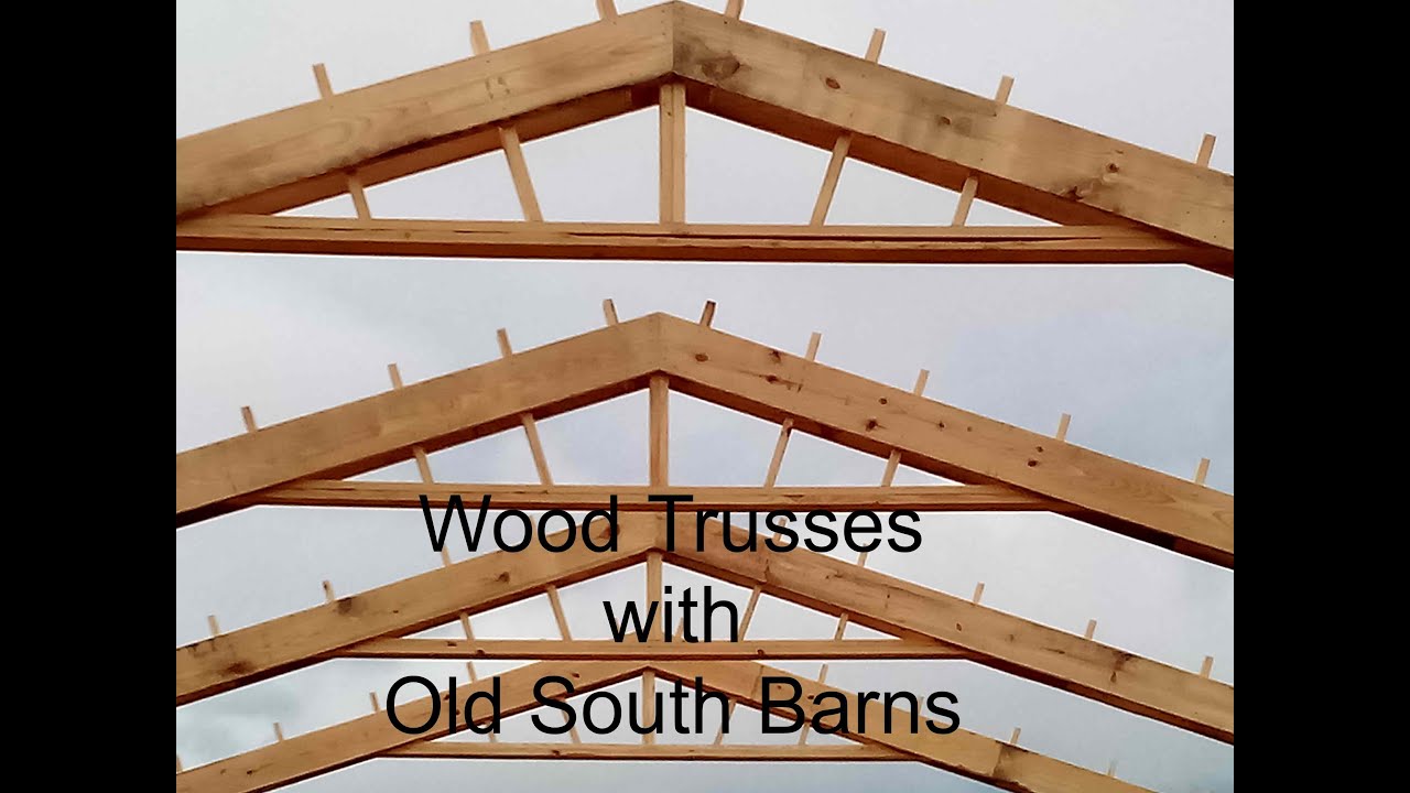 Wood Trusses the Old South Way - YouTube