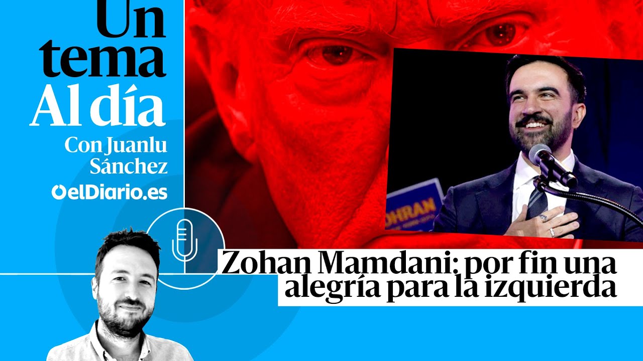 🎙 PODCAST | Zohan Mamdani: por fin una alegría para la izquierda · UN ...