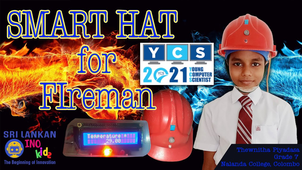 SMART Fireman Helmet - Thewnitha Piyadasa - Achieved YCS 2021 Award ...