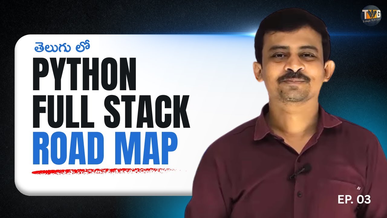 Python Full Stack Career RoadMap 2026 in Telugu | telugu web guru python full stack course in ...